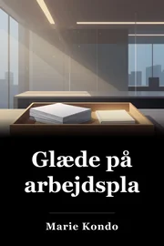 Glæde på arbejdspladsen book cover