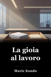 La gioia al lavoro book cover