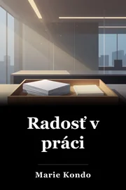 Radosť v práci book cover