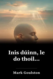 Inis dúinn, le do thoil... book cover