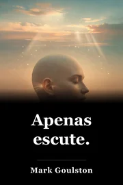 Apenas escute. book cover