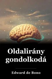 Oldalirányú gondolkodás book cover