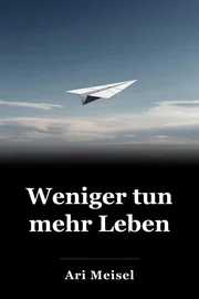 Weniger tun mehr Leben book cover
