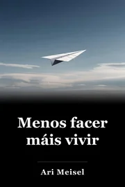 Menos facer máis vivir book cover