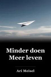 Minder doen Meer leven book cover