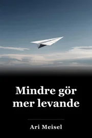 Mindre gör mer levande book cover