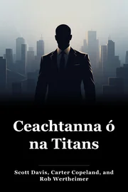 Ceachtanna ó na Titans book cover