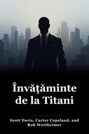Învăţăminte de la Titani book cover