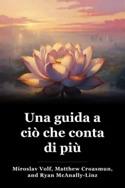 Una guida a ciò che conta di più book cover