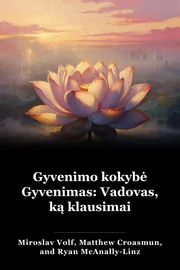 Gyvenimo kokybė Gyvenimas: Vadovas, ką klausimai book cover