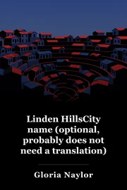 Linden HillsCity name (optional, probably does not need a translation) book cover