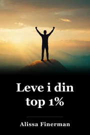 Leve i din top 1% book cover