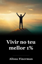 Vivir no teu mellor 1% book cover
