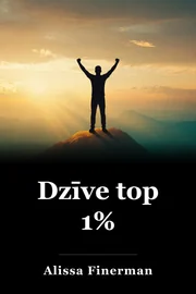 Dzīve top 1% book cover
