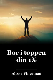 Bor i toppen din 1% book cover