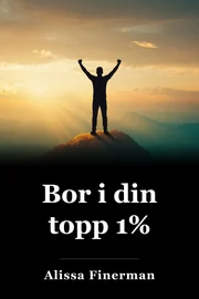 Bor i din topp 1% book cover