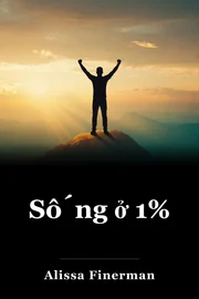 Sống ở 1% book cover