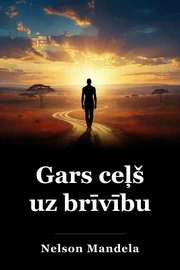 Gars ceļš uz brīvību book cover