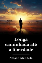 Longa caminhada até a liberdade book cover