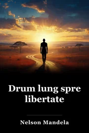 Drum lung spre libertate book cover