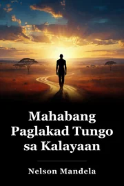Mahabang Paglakad Tungo sa Kalayaan book cover