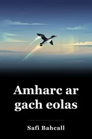 Amharc ar gach eolas book cover