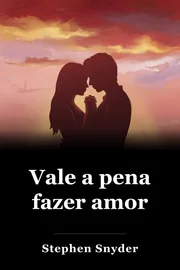 Vale a pena fazer amor book cover