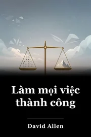Làm mọi việc thành công book cover