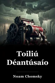 Toiliú Déantúsaíochta book cover