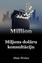 Miljons dolāru konsultāciju book cover