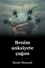 Benim anksiyete çağım book cover