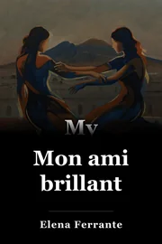 Mon ami brillant book cover