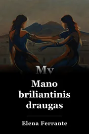 Mano briliantinis draugas book cover