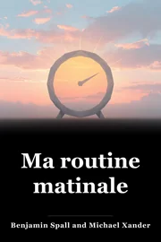 Ma routine matinale book cover