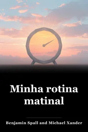 Minha rotina matinal book cover