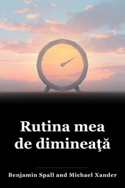 Rutina mea de dimineaţă book cover