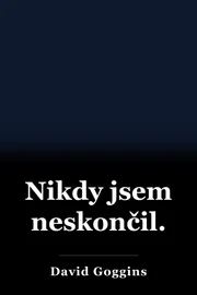 Nikdy jsem neskončil. book cover