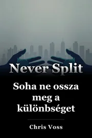 Soha ne ossza meg a különbséget book cover