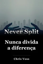 Nunca divida a diferença book cover
