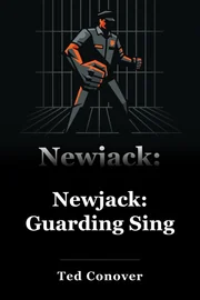 Newjack: Guarding Sing book cover