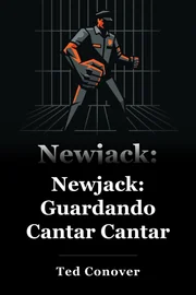Newjack: Guardando Cantar Cantar book cover