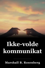 Ikke-voldelig kommunikation book cover