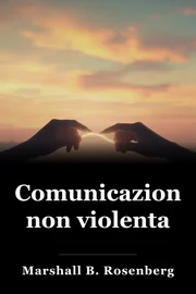 Comunicazione non violenta book cover