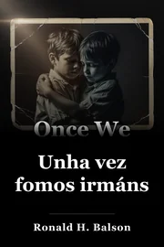 Unha vez fomos irmáns book cover