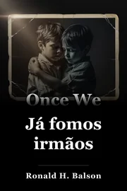 Já fomos irmãos book cover
