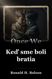 Keď sme boli bratia book cover