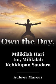 Milikilah Hari Ini, Milikilah Kehidupan Saudara book cover