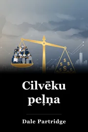 Cilvēku peļņa book cover