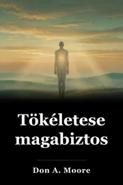 Tökéletesen magabiztos book cover