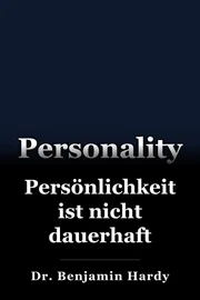Persönlichkeit ist nicht dauerhaft book cover